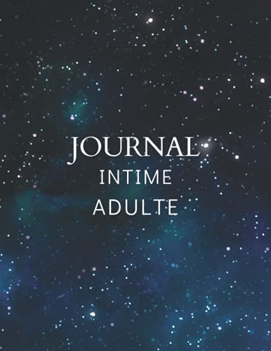 Journal Intime Adulte: Carnet de notes adultes|8.5X11 in 110 pages ...