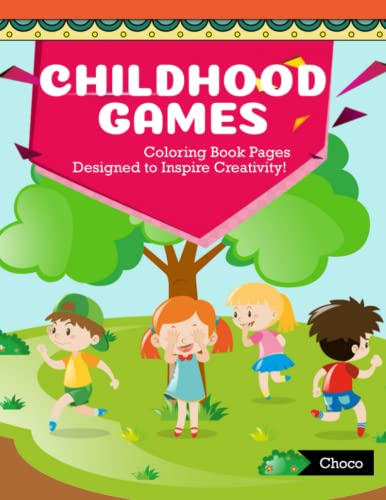 Childhood Games Coloring Book Pages: Coloring Book Of Different Kinds ...