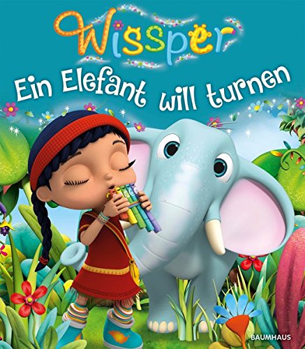 Wissper - Ein Elefant will turnen by Cornelia Neudert | Goodreads