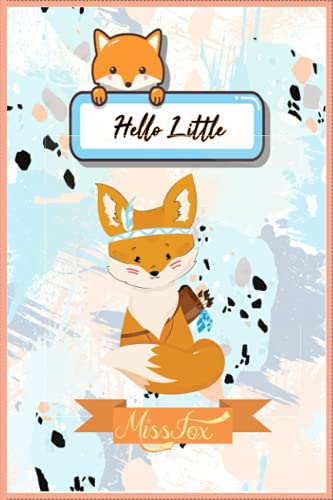 Hello Little Miss Fox: Large Fox Notebook, Fox Composition Notebook ...