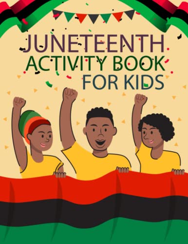 Juneteenth Activity Book For Kids: Cute Juneteenth Coloring Book by ...