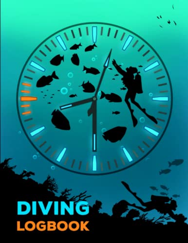 Diving Logbook: Scuba Diving Dive Log Space for 120 dives for beginners ...
