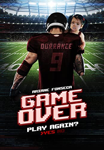 Game over: Play again? (Portuguese Edition) by Ariane Fonseca | Goodreads