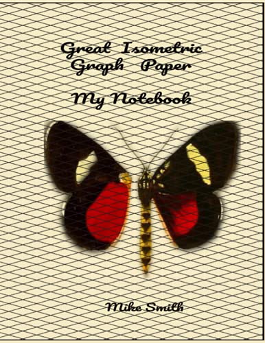 Great isometric graph paper: My Notebook by Mike Smith | Goodreads