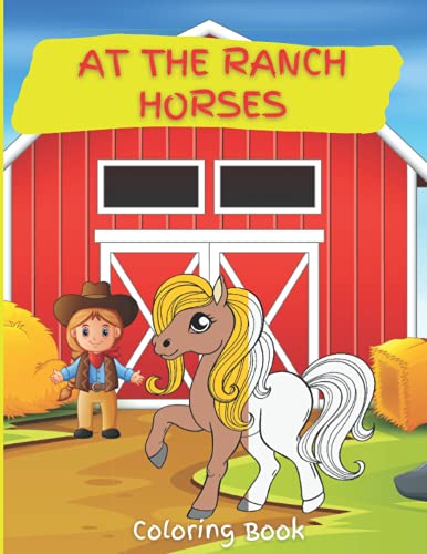 At the Ranch: Horses: Activity Book for Children, 20 Coloring Designs ...