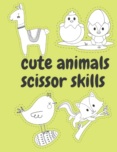 cute animals scissor skills: Kids' Scissor Skills Preschool Workbook ...
