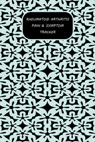 Rheumatoid Arthritis Pain & Symptom Tracker: Pain Assessment Diary with ...