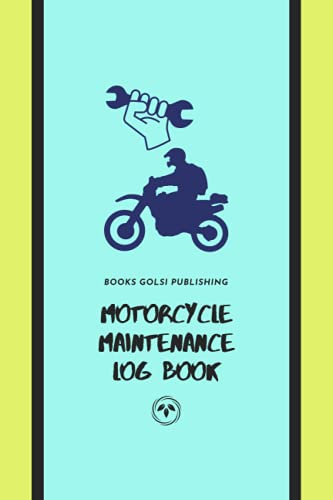 Motorcycle Maintenance Log Book: Service & Repair Record with Trip ...