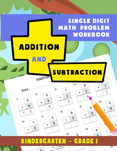 Addition and Subtraction Single Digit Math Problem workbook: For ...