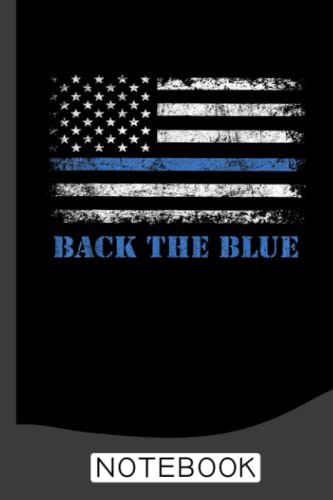 Back the Blue Thin Blue Line American Flag Police Support Notebook ...