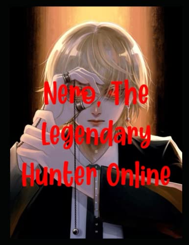 Michele Nero, The Legendary Hunter Online by Michele Nagy | Goodreads