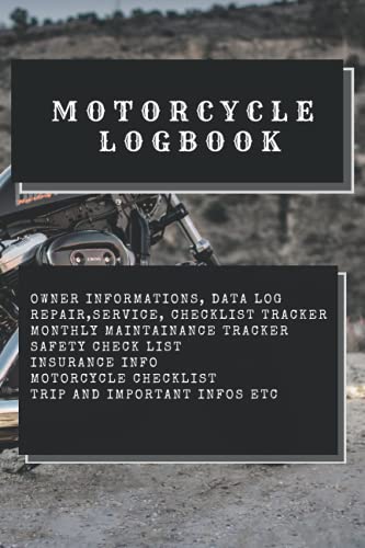 MOTORCYCLE LOGBOOK: Motorcyclist service,repair,checklist,trip ...