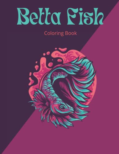 Betta Fish Coloring Book by Jason Roy | Goodreads