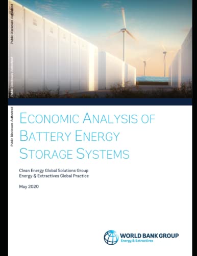 Economic Analysis of Battery Energy Storage Systems by World Bank World ...