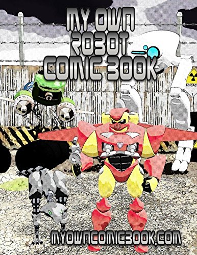 My Own Robot Comic Book by My own comic book | Goodreads