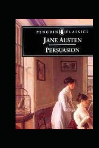 Persuasion Annotated by Jane Austen | Goodreads