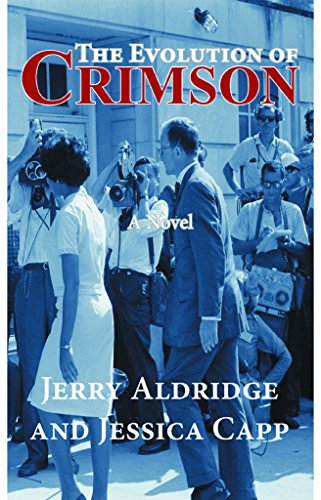 The Evolution of Crimson: A Novel by Jerry Aldridge | Goodreads