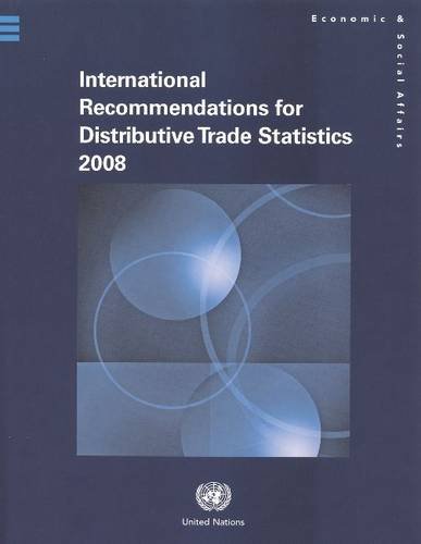 International Recommendations for Distributive Trade Statistics 2008 ...
