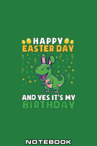 Happy Easter Day Birthday Cute Dinosaur Bunny Ears Notebook: Easter ...