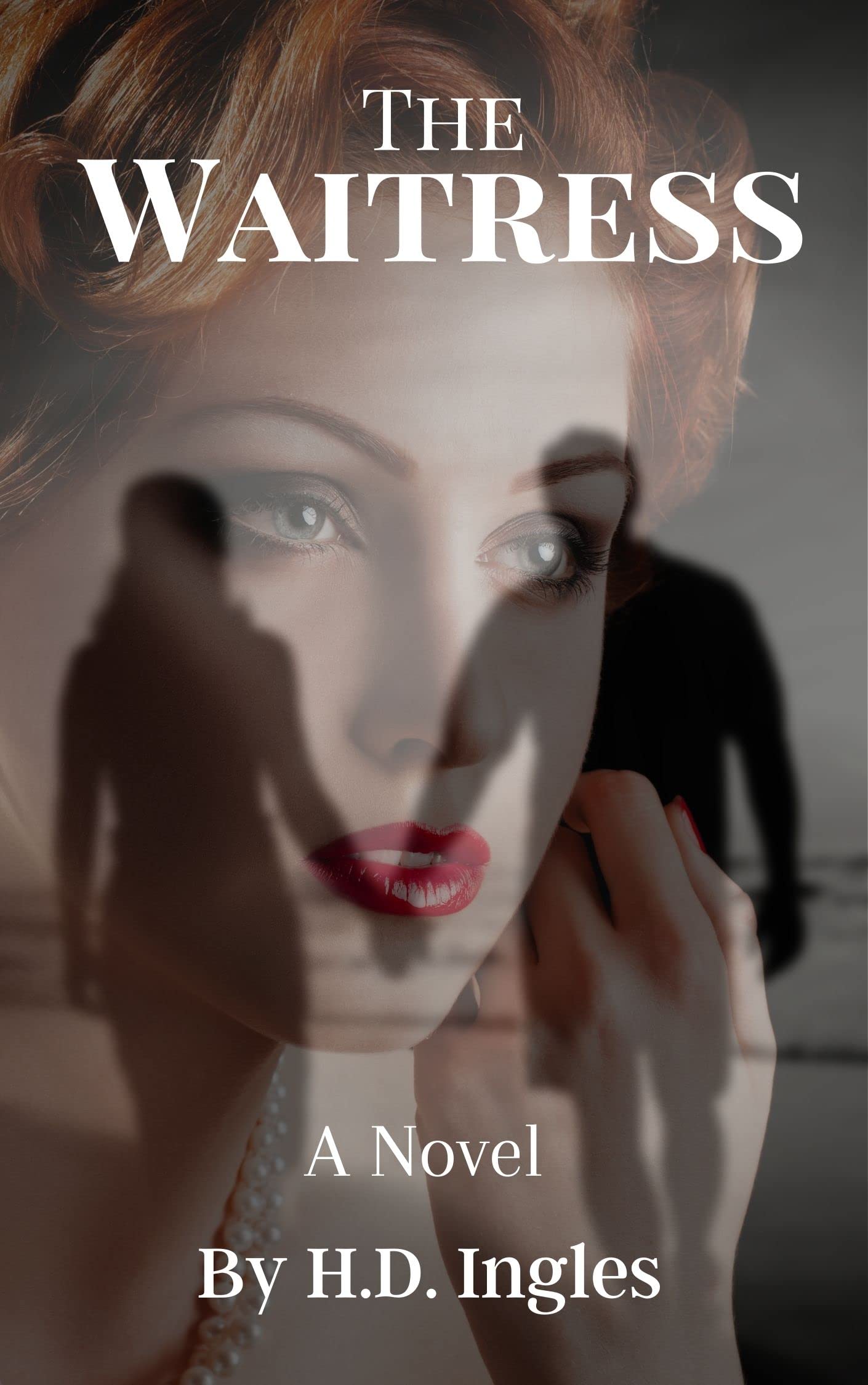 The Waitress: A Story of Love, Loss, and Hope by H.D. Ingles | Goodreads