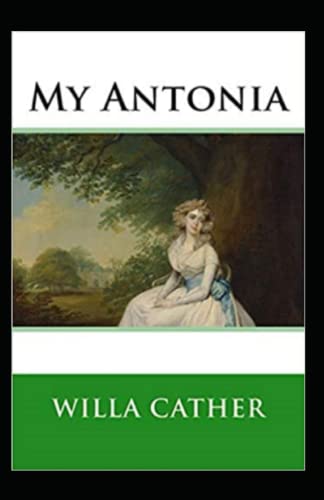 My Ántonia Annotated by Willa Cather | Goodreads