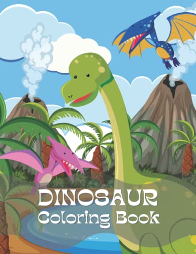 My First Dinosaur Coloring Book: Little Children's Dinosaur Coloring ...