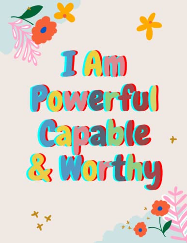 I Am Powerful, Capable & Worthy: 40 Funny Color Pages for Stress Relief ...