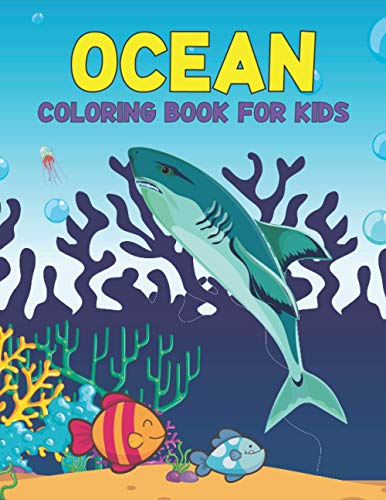 Ocean Coloring Book for Kids: Amazing Sea Creatures Coloring Books for ...