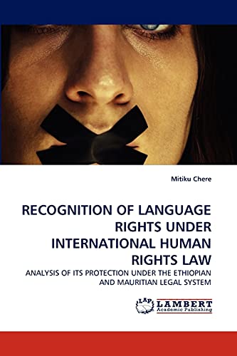 RECOGNITION OF LANGUAGE RIGHTS UNDER INTERNATIONAL HUMAN RIGHTS LAW ...