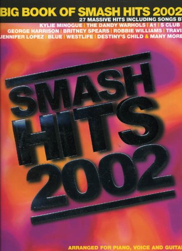 The Big Book of Smash Hits 2002 by unknown author | Goodreads