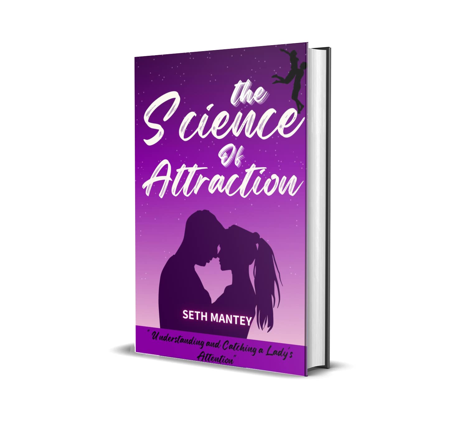 The Science of Attraction: Understanding and Catching a Lady's ...