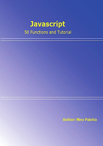 Javascript - 50 functions and tutorial by Nino Paiotta | Goodreads