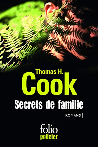 Secrets de famille by Thomas H. Cook | Goodreads