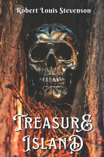 Treasure Island: with original illustrations by Robert Louis Stevenson ...