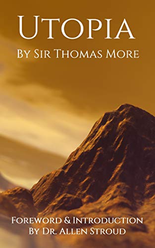 Utopia by Sir Thomas More (Annotated): New Writers Edition by Thomas ...