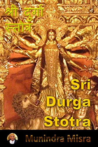 Durga Stotra In English Rhyme: दुर्गा स्तोत्र by Munindra Misra | Goodreads