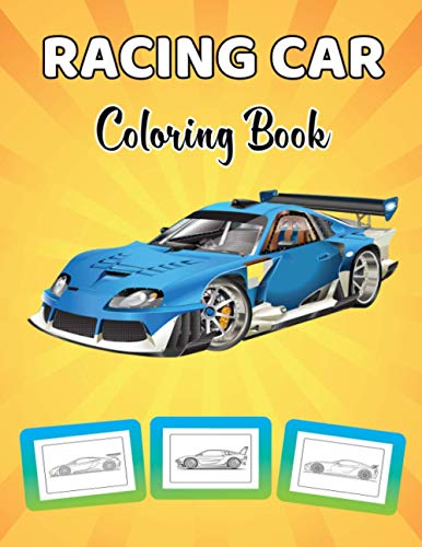 Racing Car Coloring Book: A Sport And Supercars Colouring Books For ...