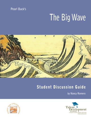 The Big Wave Student Discussion Guide by Nancy Romero | Goodreads