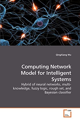 Computing Network Model for Intelligent Systems: Hybrid of neural networks, multi-knowledge ...