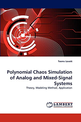 Polynomial Chaos Simulation Of Analog And Mixed Signal Systems Theory Modeling Method