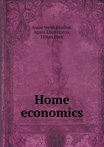 Home economics by Annie Webb Blanton | Goodreads