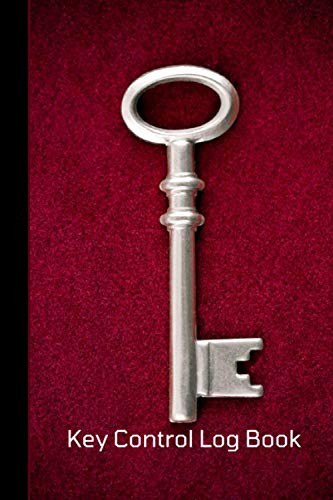 Key Control Log Book: Cover Design With Close Up Of An Old Fashioned ...