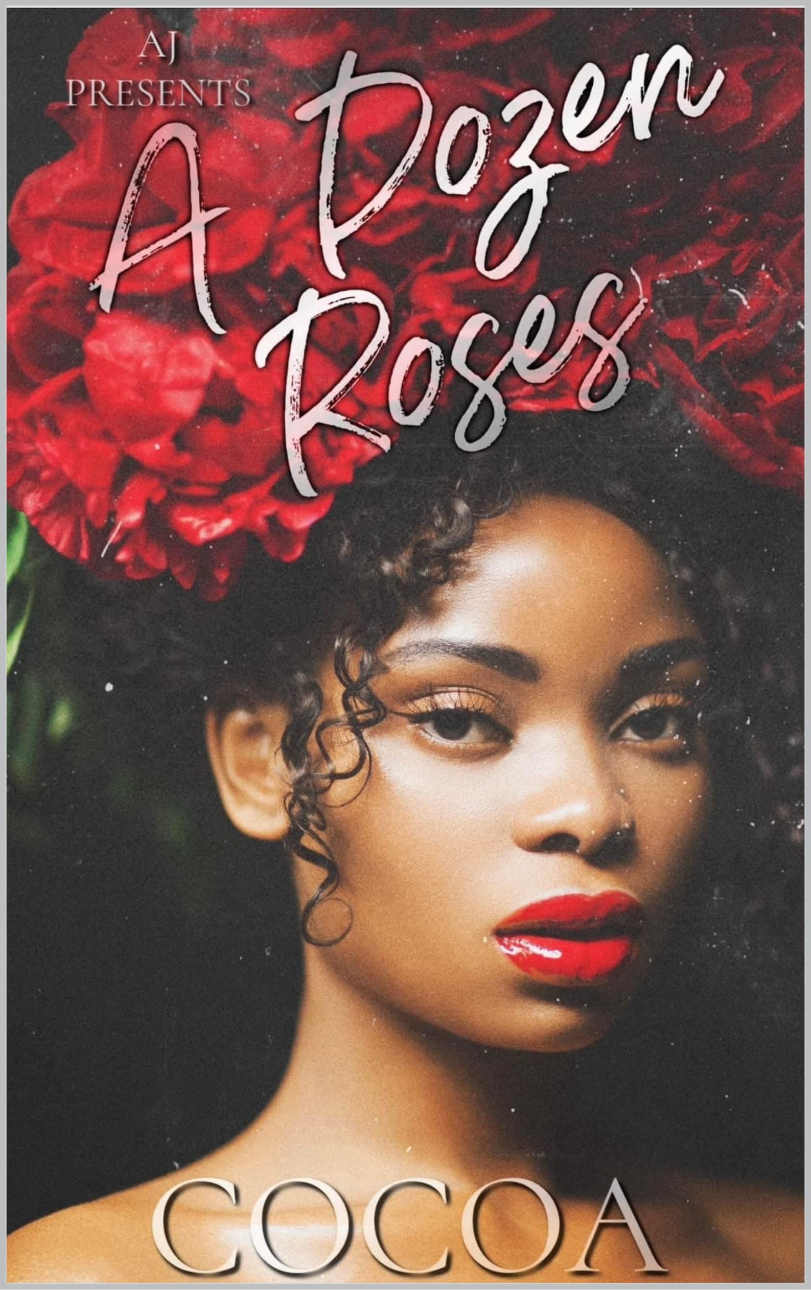 A Dozen Roses by Cocoa Myles | Goodreads
