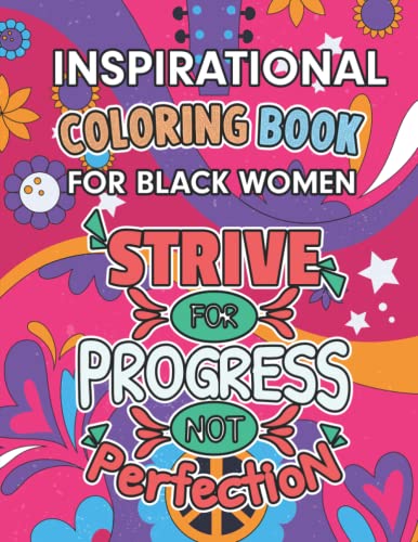 Inspiration Coloring Book: Strive For Progress Not Perfection by Narvia ...