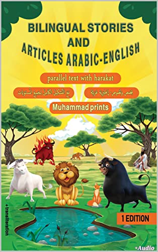 BILINGUAL STORIES ARABIC–ENGLISH 1: parallel text with harakat by ...