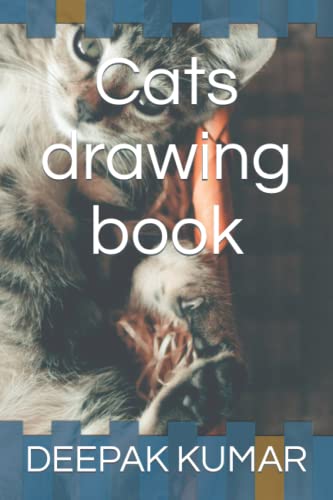 Cats drawing book by Mr Deepak Kumar | Goodreads