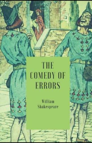 The Comedy of Errors Illustrated by William Shakespeare | Goodreads