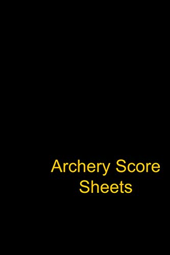 Archery Score Sheets: A nice idea to keep a record of shooting points ...