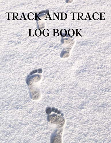 Track and Trace Log Book: Track the date, time in-time out, name ...