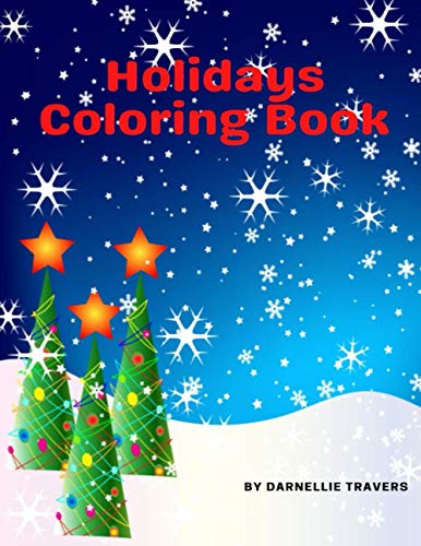 Holidays Coloring Book: Fun Holidays Coloring Book For Kids by ...